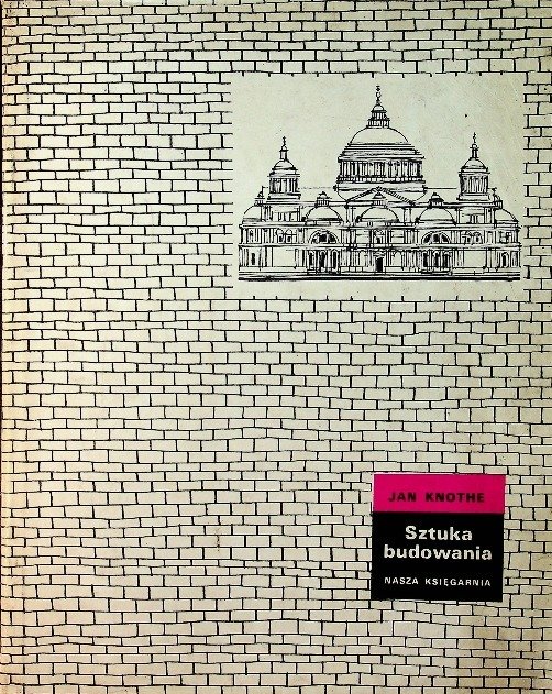 Sztuka budowania - Knothe Jan | Książka w Empik