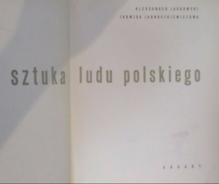 Sztuka ludu polskiego - Jackowski Aleksander | Książka w Empik