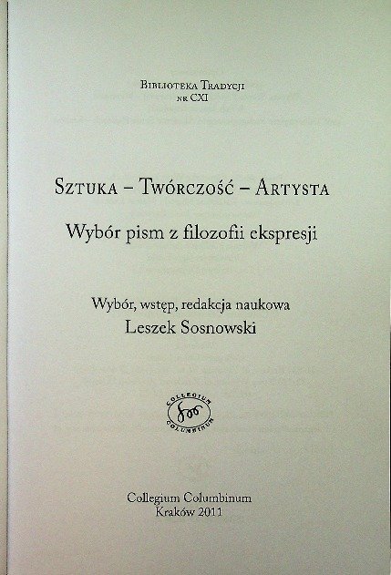 Sztuka twórczość artysta Wybór pism z filozofii ekspresji - Sosnowski ...