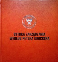 Sztuka zarządzania według Petera Druckera - Peter F. Drucker | Książka ...
