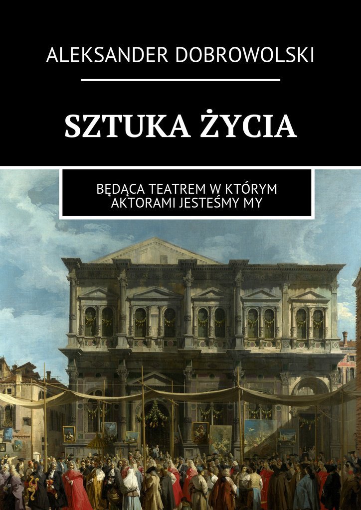Sztuka życia - ebook mobi - Dobrowolski Aleksander | Ebook Sklep EMPIK.COM