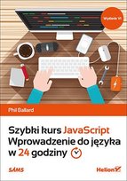 Szybki kurs JavaScript. Wprowadzenie do języka w 24 godziny - ebook mobi - Ballard Phil | Ebook ...