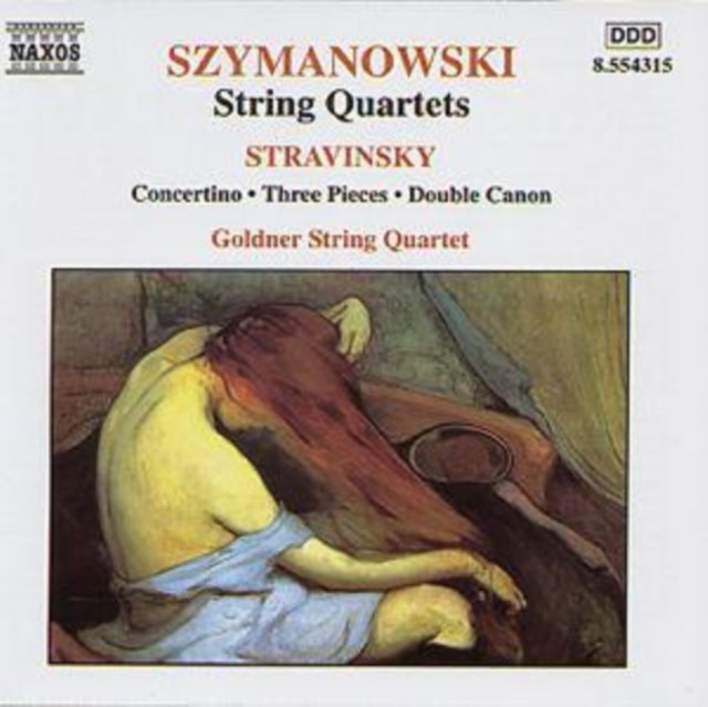 Szymanowski: String Quartets / Stravinsky: Concertino - Goldner String Quartet | Muzyka Sklep ...