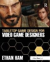 Tabletop Game Design for Video Game Designers - Ham Ethan | Książka w Empik