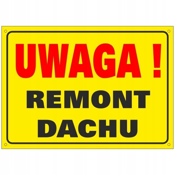 Tablica Uwaga! Remont dachu 50x70cm pcv3mm - Inna marka | Sklep EMPIK.COM