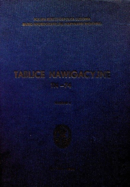 Tablice Nawigacyjne TN 74 - Opracowanie zbiorowe | Książka w Empik