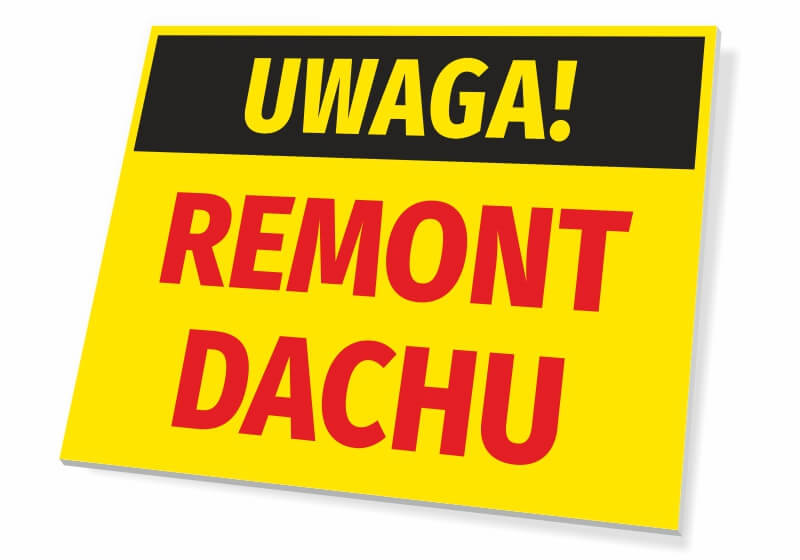 Tabliczka Uwaga Remont dachu 70x50cm - Wally | Sklep EMPIK.COM