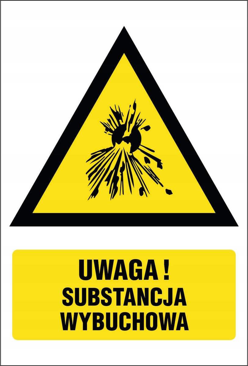 Tabliczka: Uwaga substancja wybuchowa 15x21cm PCV 1mm - Inna marka ...