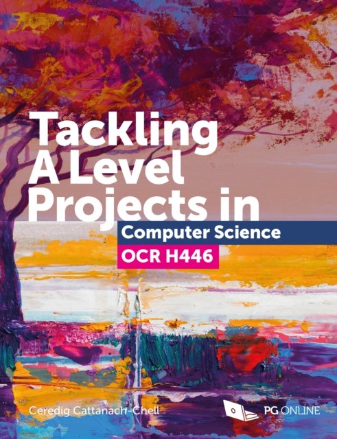 Tackling A Level Projects in Computer Science OCR H446 - Ceredig ... Tackling A Level Projects in Computer Science OCR H446 - Ceredig ...