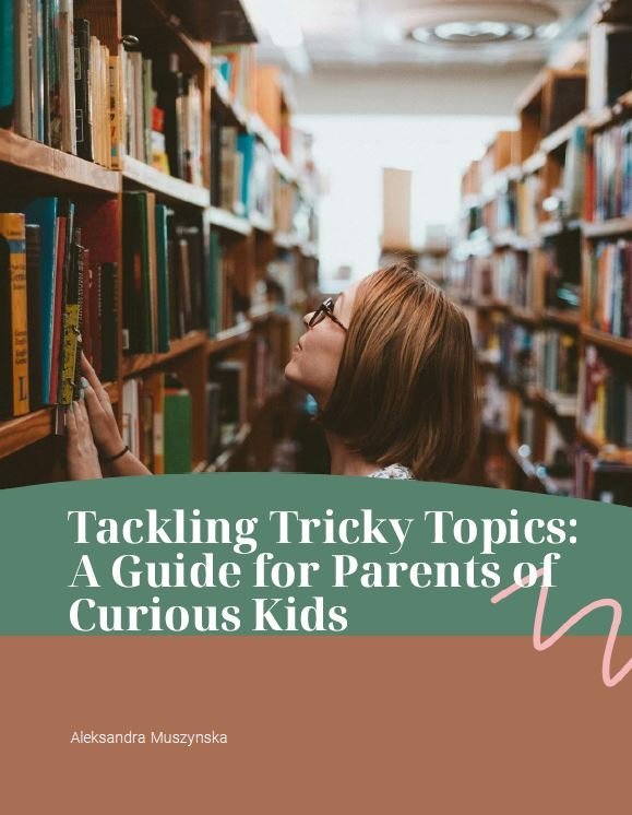 Tackling tricky topics. A guide for parents of curious kids - ebook PDF ...