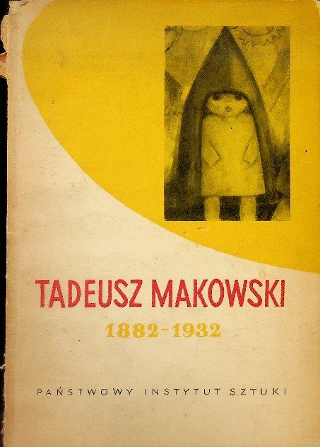 Tadeusz Makowski 1882 - 1932 - W opisie | Książka w Empik