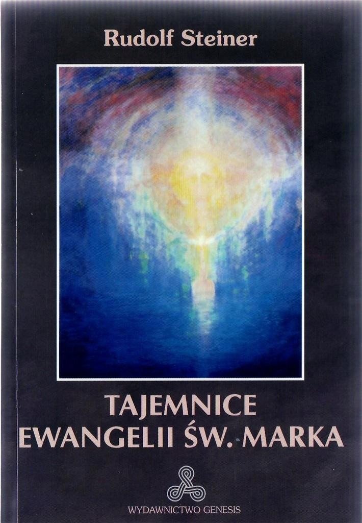 Tajemnice Ewangelii św. Marka w.2 - Rudolf Steiner | Książka w Empik