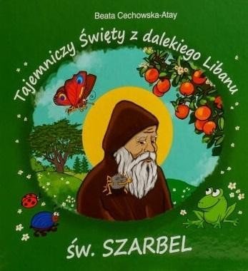 Tajemniczy święty z dalekiego Libanu św Szarbel TW - Beata Cechowska ...