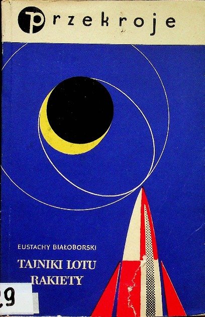 Tajniki lotu rakiety - W opisie | Książka w Empik