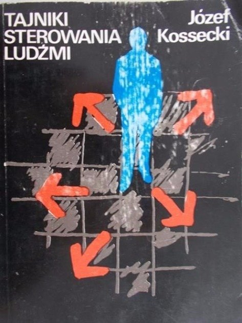Tajniki sterowania ludźmi - W opisie | Książka w Empik