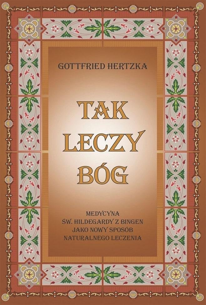 Tak leczy Bóg - Hertzka Gottfried | Książka w Empik