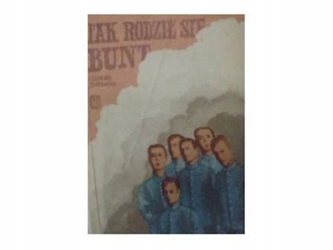 Tak rodził się bunt - Jędraszko Barbara | Książka w Empik