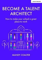 Talent Architects. How to make your school a great place to work ...