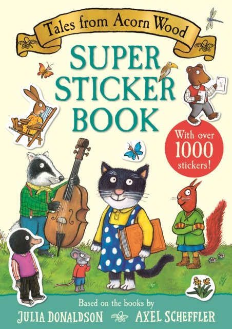 Tales from Acorn Wood Super Sticker Book: With over 1000 stickers ...