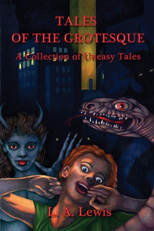 Tales of the Grotesque - Lewis L. A. | Książka w Empik