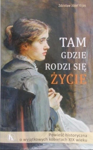 Tam gdzie rodzi się życie - W opisie | Książka w Empik