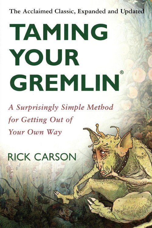 Taming Your Gremlin (Revised Edition) - Carson Rick | Książka w Empik