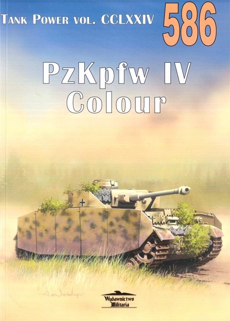 Tank Power vol. CCLXXIV PzKpfw IV Colour 586 - Ledwoch Janusz | Książka ...