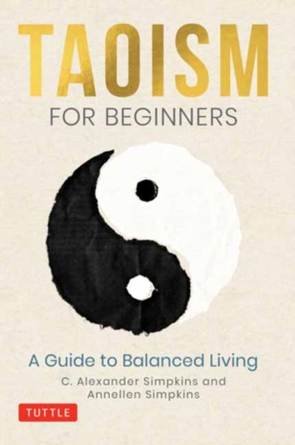 Taoism for Beginners. A Guide to Balanced Living - Opracowanie zbiorowe ...