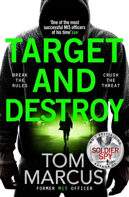 Target and Destroy: Former MI5 agent Tom Marcus returns with a pulse ...