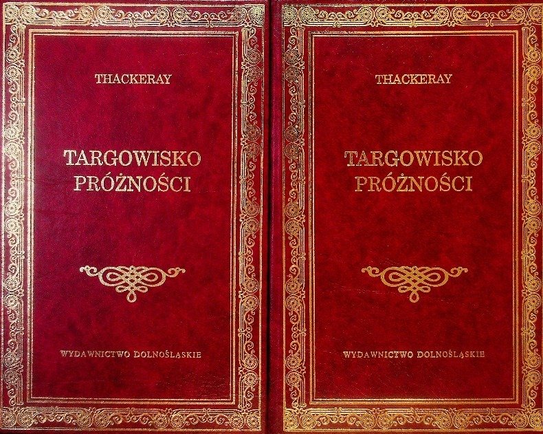 Targowisko próżności Tom I i II - Thackeray William Makepeace | Książka ...