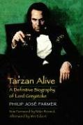 Tarzan Alive: A Definitive Biography of Lord Greystoke - Farmer Jose ...