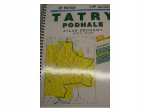 Tatry Podhale Atlas Drogowy - Piętka Katarzyna | Książka w Empik