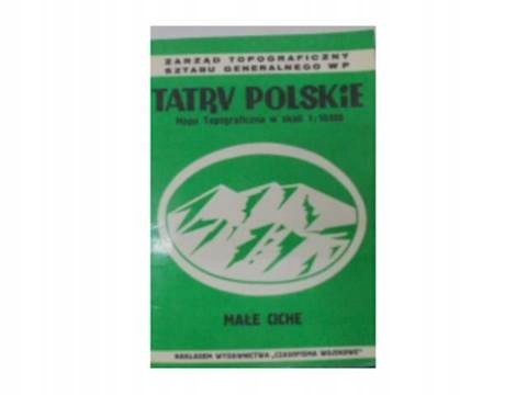 Tatry Polskie : Małe Ciche - Opracowanie zbiorowe | Książka w Empik