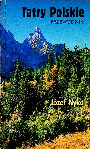 Tatry Polskie przewodnik - Nyka Józef | Książka w Empik
