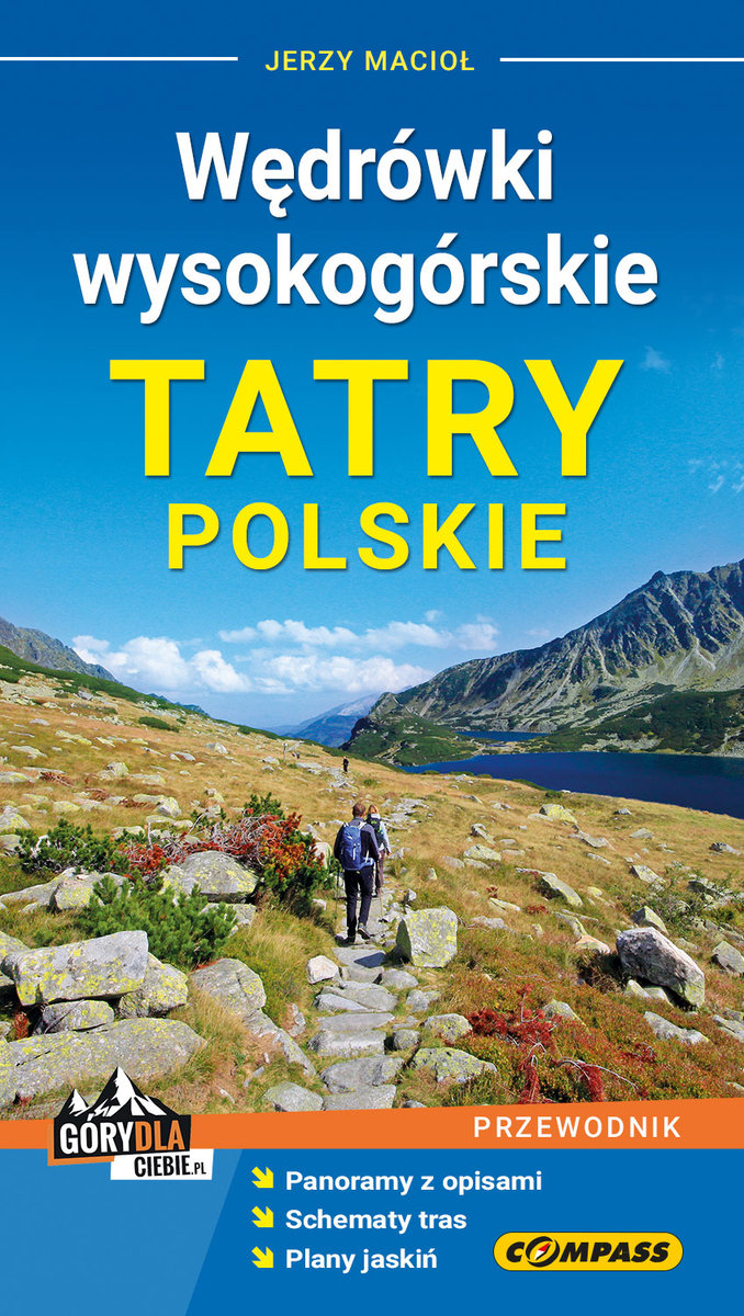Tatry Polskie. Wędrówki wysokogórskie - Macioł Jerzy | Książka w Empik