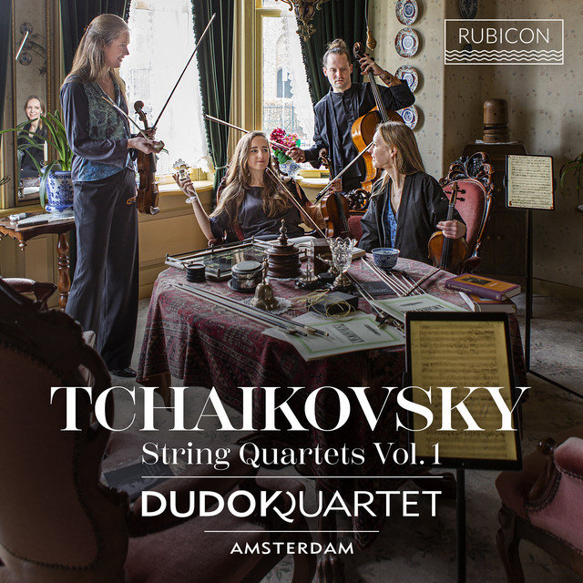 Tchaikovsky: String Quartets, Volume 1 - Dudok Quartet Amsterdam ...