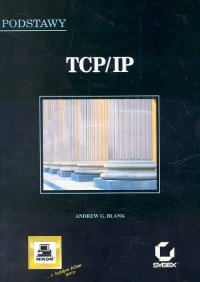 TCP/IP. Podstawy - Blank Andrew G. | Książka w Empik