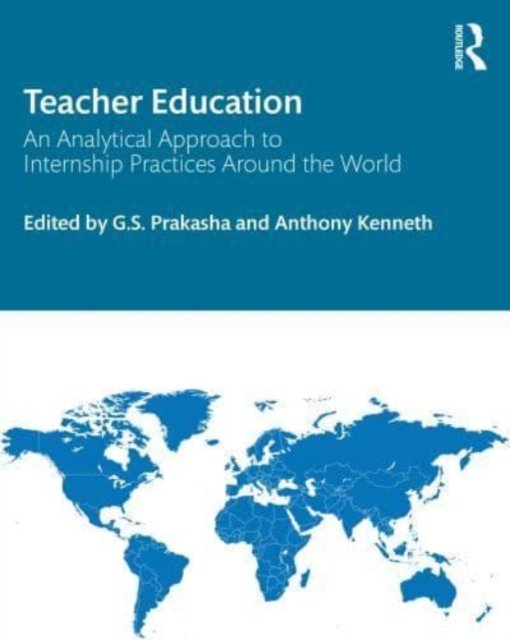 Teacher Education: An Analytical Approach to Internship Practices Around the World - Opracowanie ...