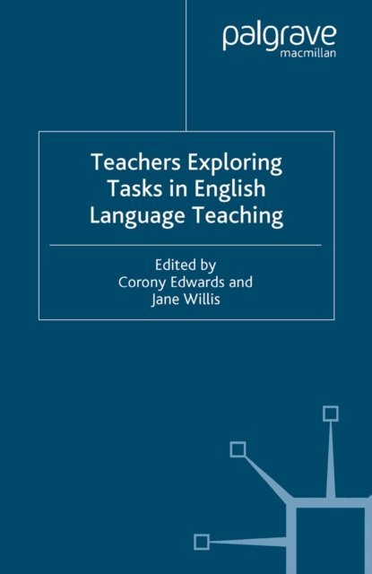 Teachers Exploring Tasks in English Language Teaching [DRM] - ebook PDF ...