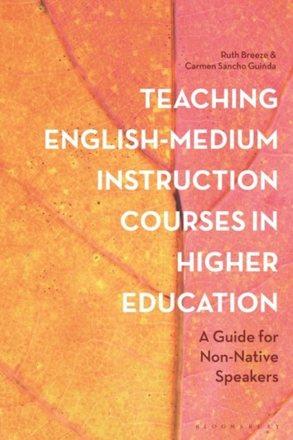 Teaching English-Medium Instruction Courses in Higher Education. A ...