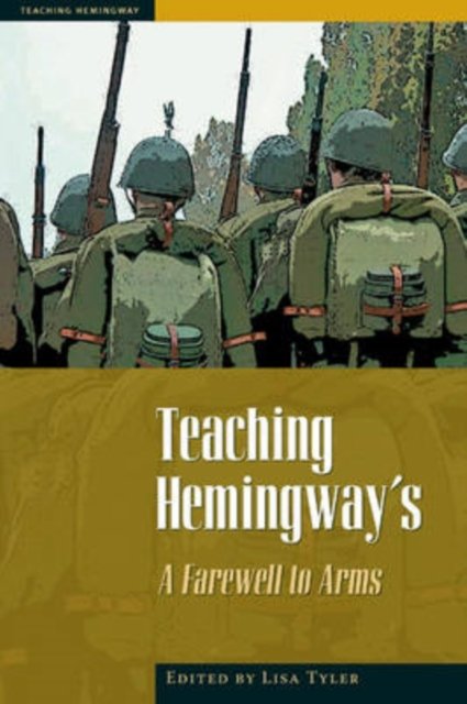 Teaching Hemingways A Farewell to Arms - Opracowanie zbiorowe | Książka ...