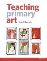 Teaching Primary Art - Edwards Jean | Książka w Empik