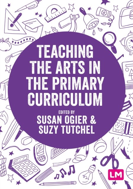 Teaching the Arts in the Primary Curriculum - Susan Ogier | Książka w Empik