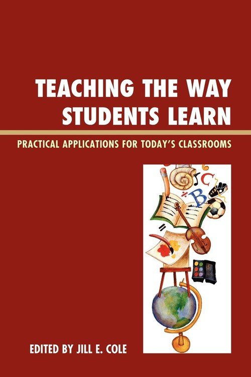 Teaching the Way Students Learn - Cole Jill E. | Książka w Empik