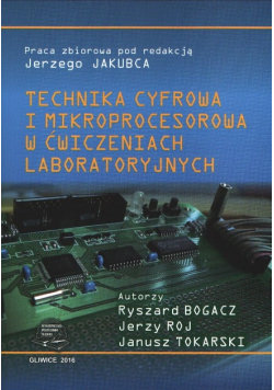 Technika cyfrowa i mikroprocesorowa w ćwiczeniach laboratoryjnych ...