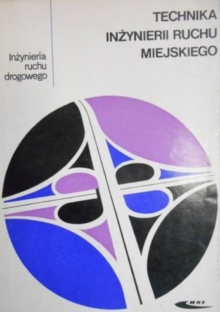 Technika inżynierii ruchu miejskiego - Opracowanie zbiorowe | Książka w ...