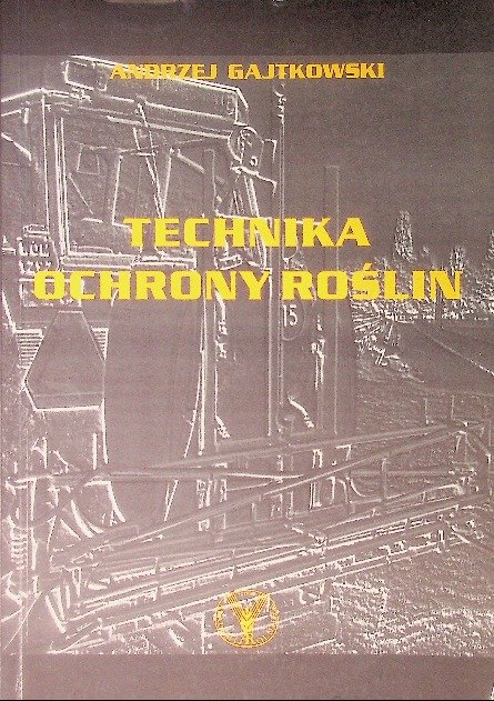 Technika ochrony roślin - Opracowanie zbiorowe | Książka w Empik
