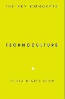 Technoculture - Shaw Debra Benita | Książka w Empik