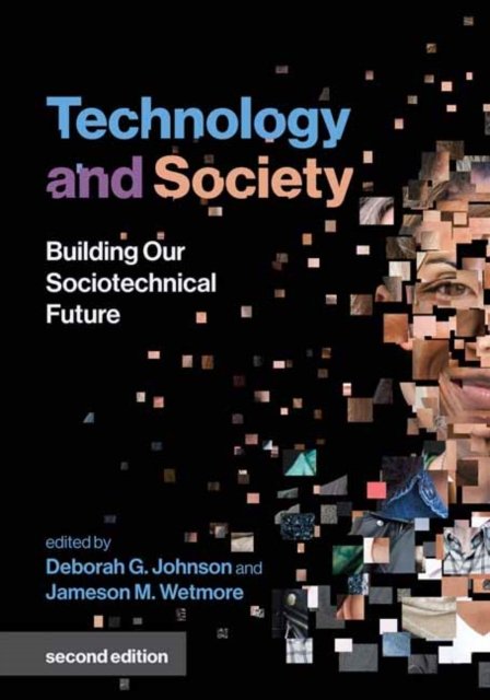 Technology and Society: Building Our Sociotechnical Future - MIT Press ...