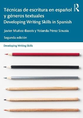 Tecnicas de escritura en espanol y generos textuales / Developing ...